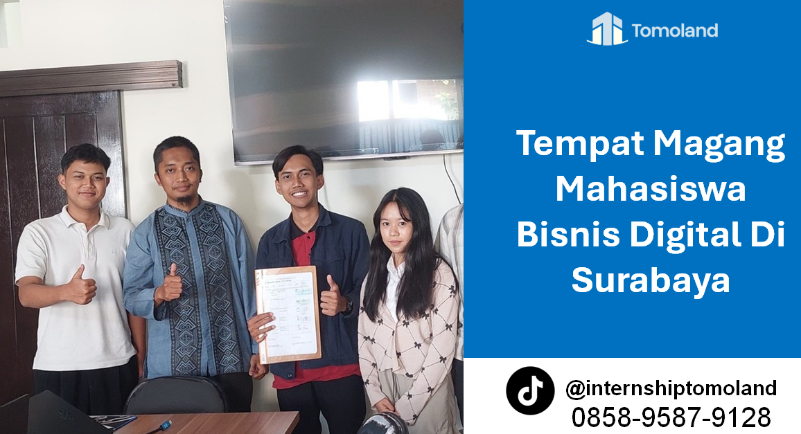 Tempat Magang Mahasiswa Bisnis Digital Di Surabaya: Pilihan Terbaik ...
